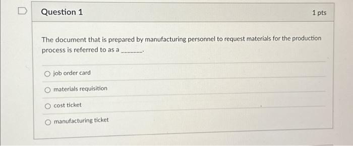 Solved Question 1 The document that is prepared by | Chegg.com