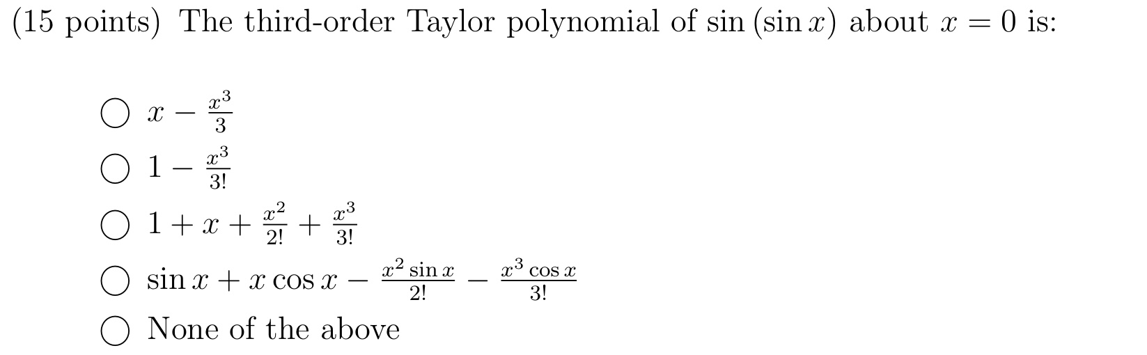 Solved (15 ﻿points) ﻿The third-order Taylor polynomial of | Chegg.com