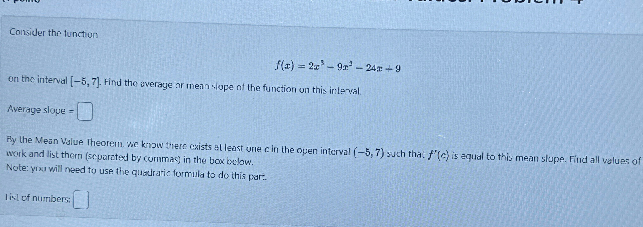 Solved Consider the functionf(x)=2x3-9x2-24x+9on the | Chegg.com