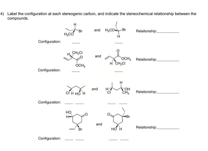 Solved Label the configuration at each stereogenic carbon, | Chegg.com