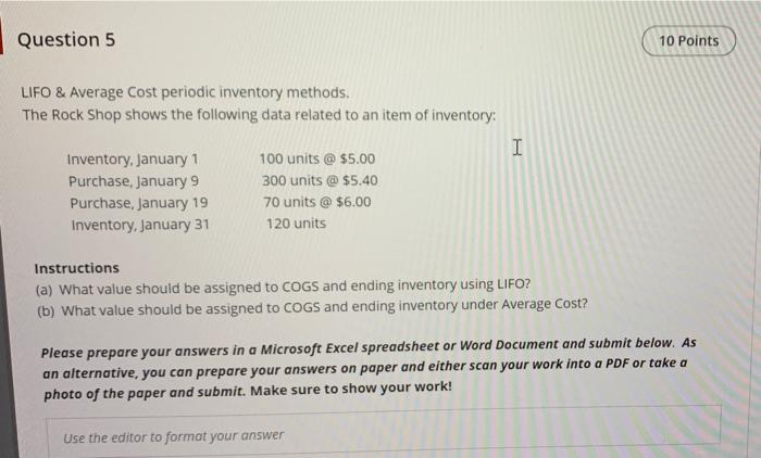 Solved Question 5 10 Points LIFO & Average Cost periodic | Chegg.com