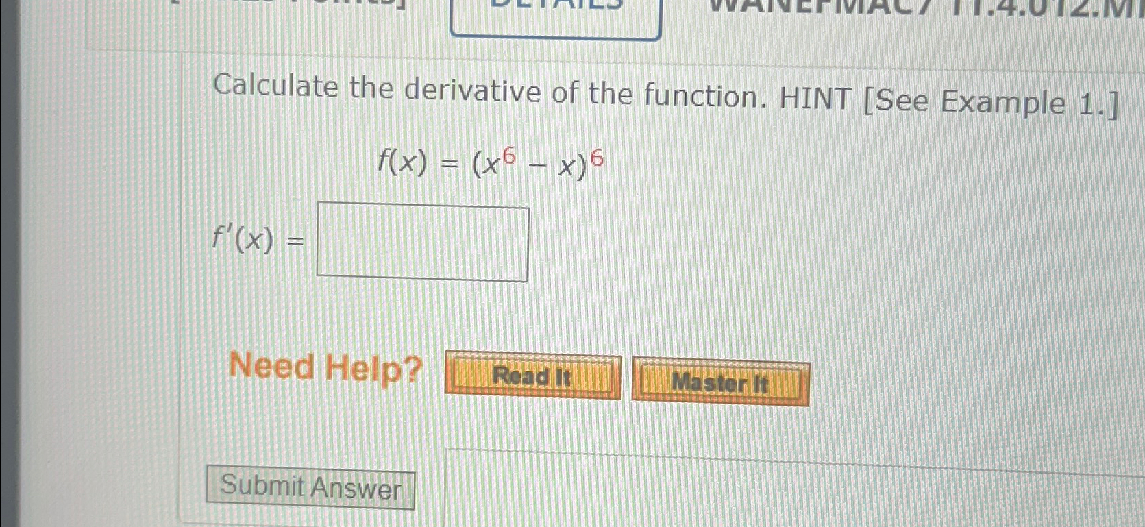 Solved Calculate the derivative of the function. HINT [See | Chegg.com
