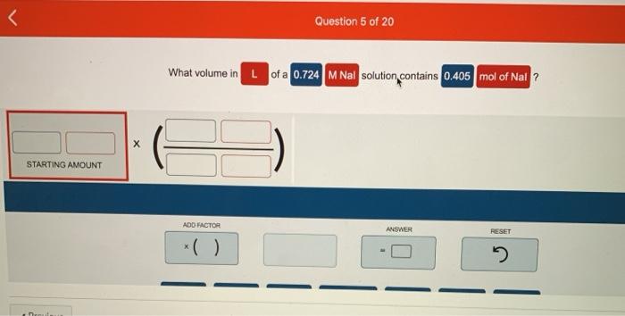 Solved Question 5 of 20 What volume in L of a 0.724 M Nal | Chegg.com