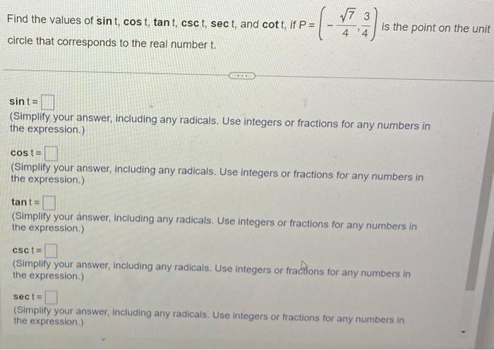 Solved Find the values of sint,cost,tant,csct,sect, and | Chegg.com