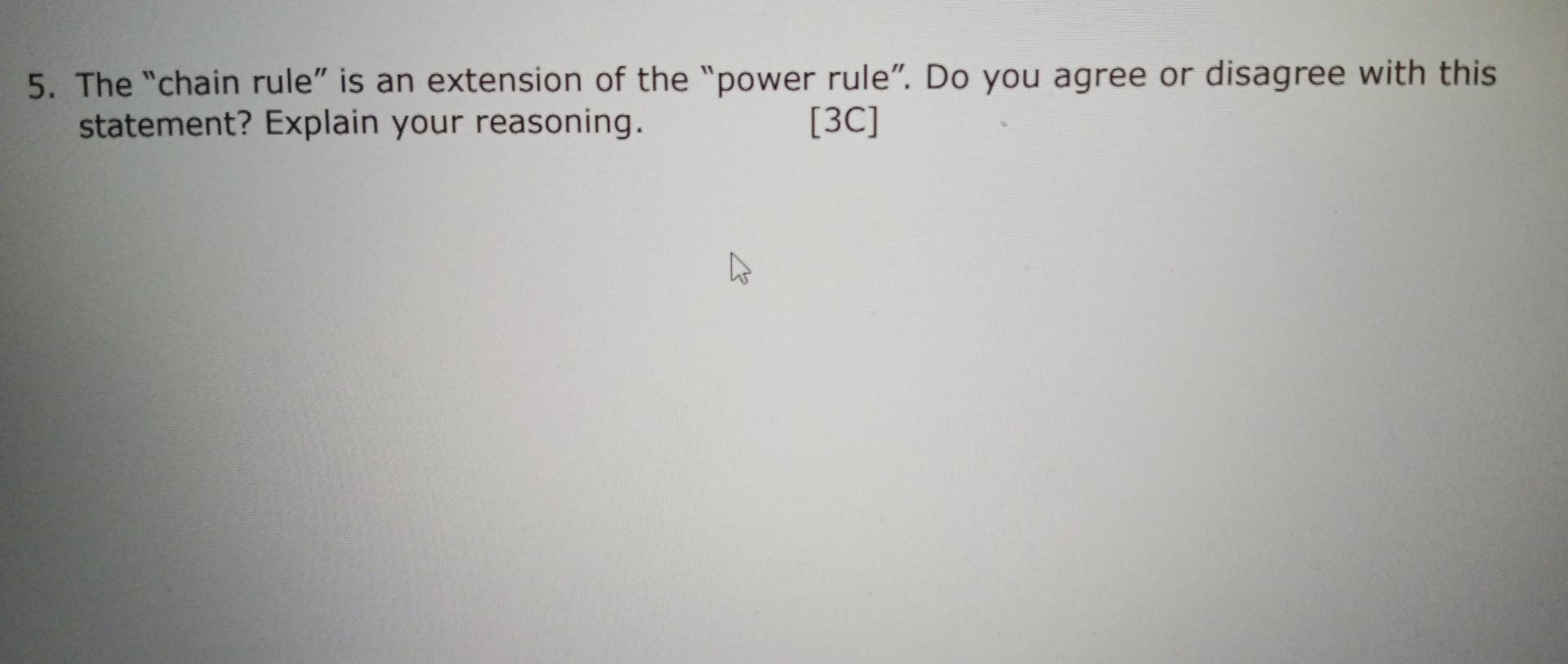 Solved 5. The "chain rule" is an extension of the "power | Chegg.com