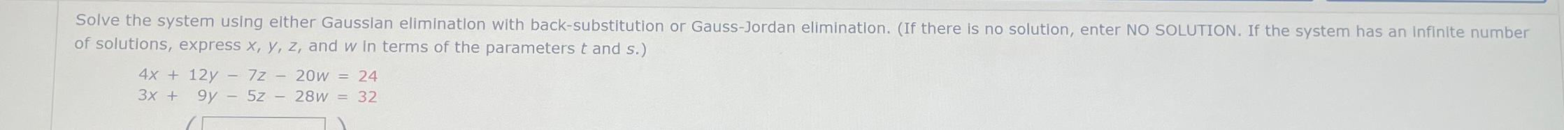 Solved Solve the system using elther Gausslan elimination | Chegg.com