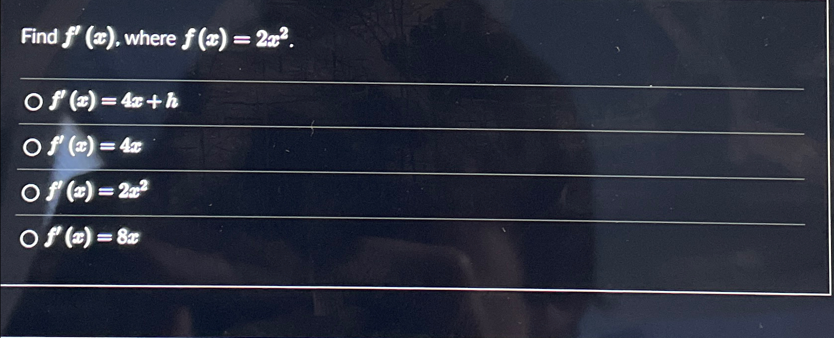 Solved Find f'(x), ﻿where f(x)=2x2.f'(x)=4x+hof | Chegg.com