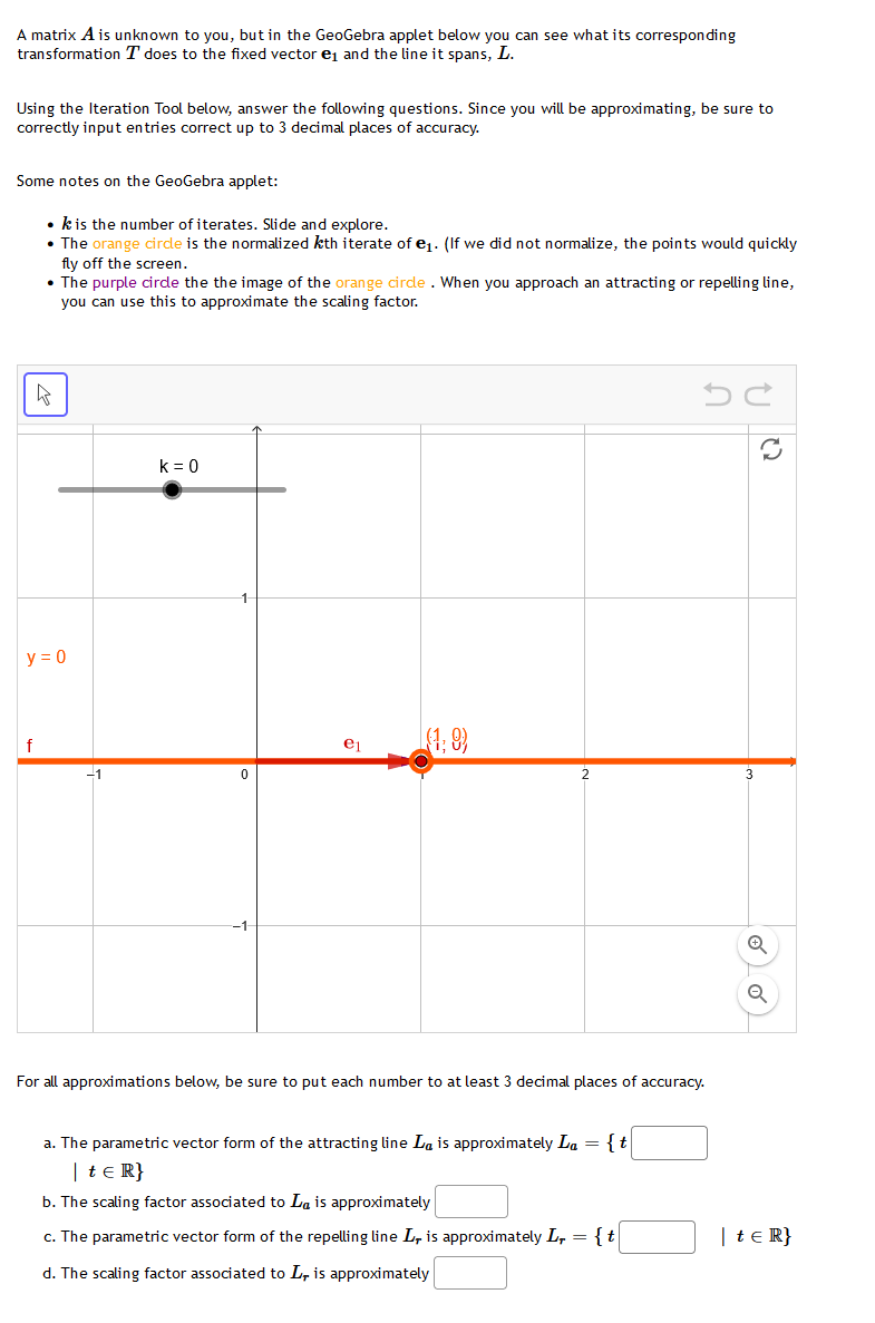 Solved A matrix A ﻿is unknown to you, but in the GeoGebra | Chegg.com