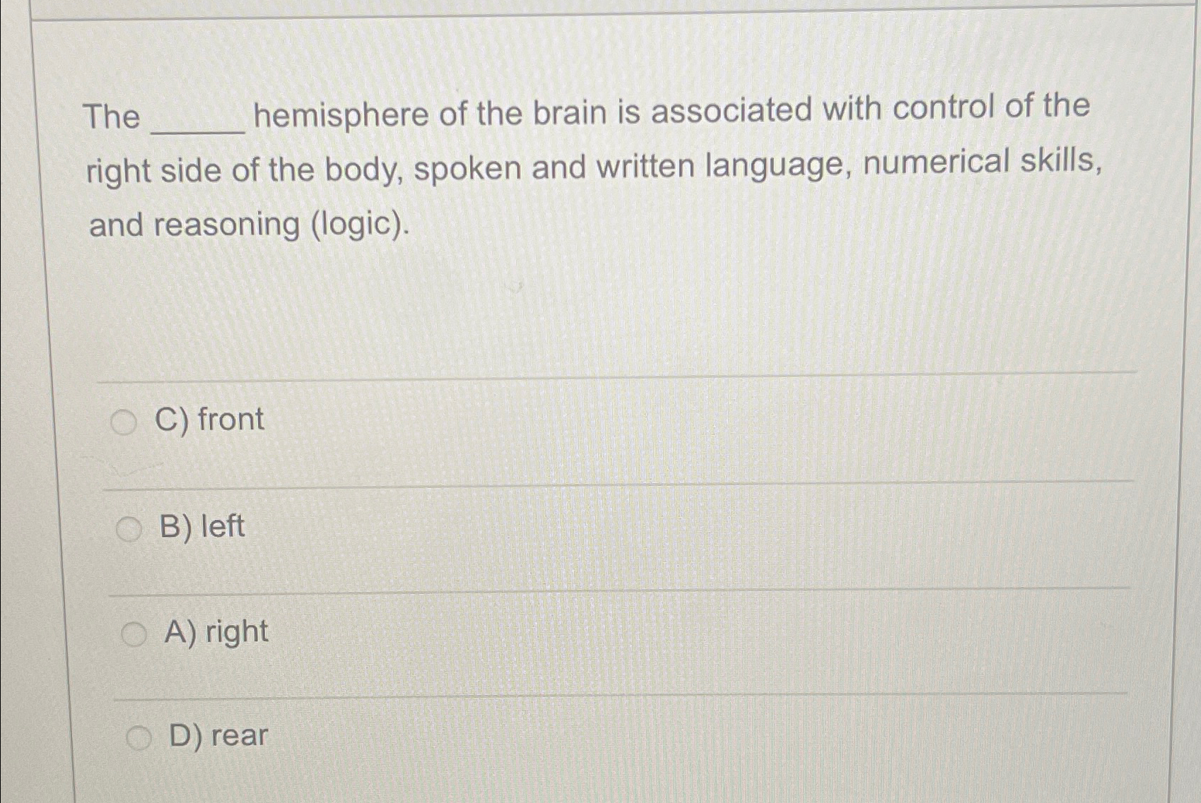 Solved The hemisphere of the brain is associated with | Chegg.com