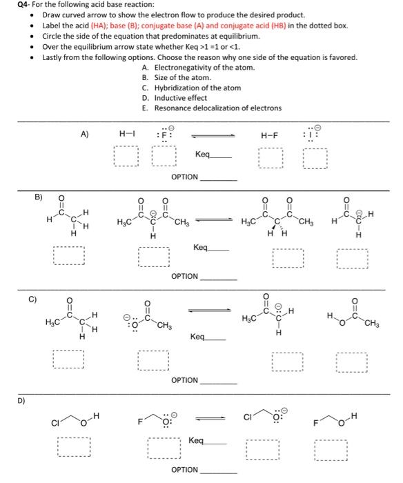 Solved Q4- For the following acid base reaction: - Draw | Chegg.com