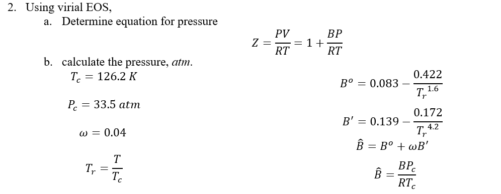 Solved please answer a and bUsing virial EOS,a. ﻿Determine | Chegg.com