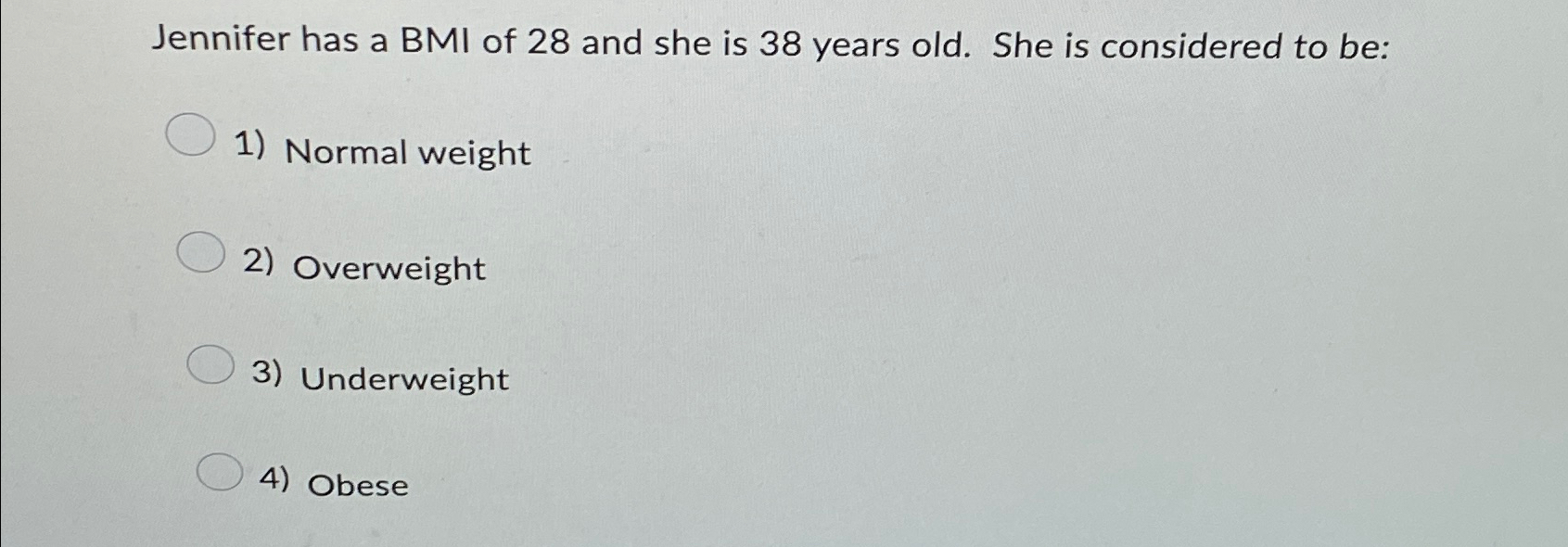 Solved Jennifer has a BMI of 28 ﻿and she is 38 ﻿years old. | Chegg.com