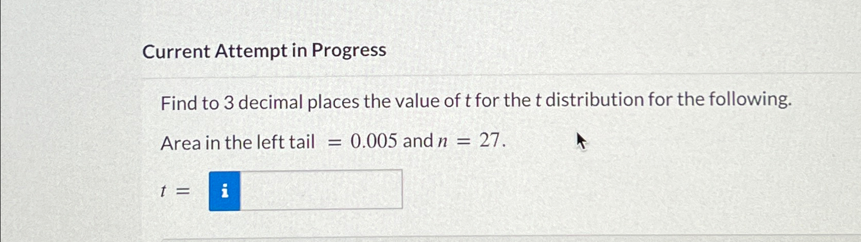 Solved Current Attempt in ProgressFind to 3 ﻿decimal places | Chegg.com