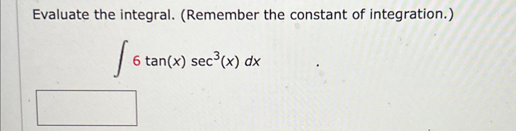 Solved Evaluate the integral. (Remember the constant of | Chegg.com