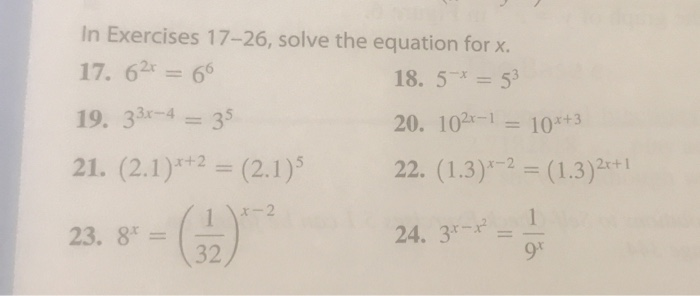 Solved In Exercises 17-26, solve the equation for x. 17. 62x | Chegg.com