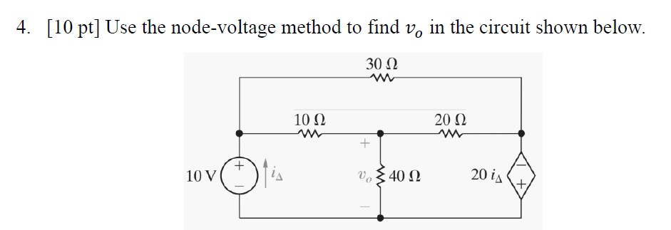 Solved 10pt ﻿Use the node-voltage method to find v0 ﻿in the | Chegg.com