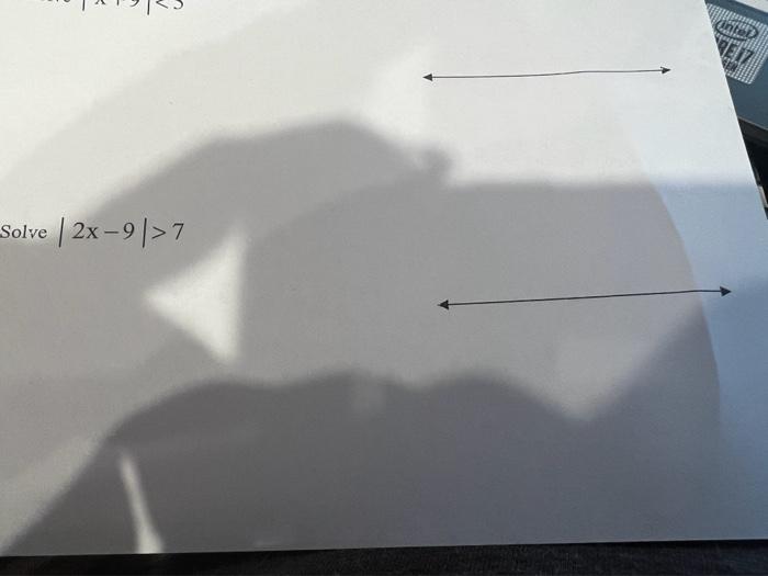 Solved ∣2x−9∣>7 | Chegg.com