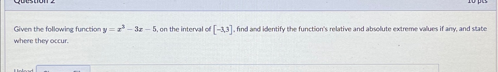 Solved Given the following function y=x3-3x-5, ﻿on the | Chegg.com
