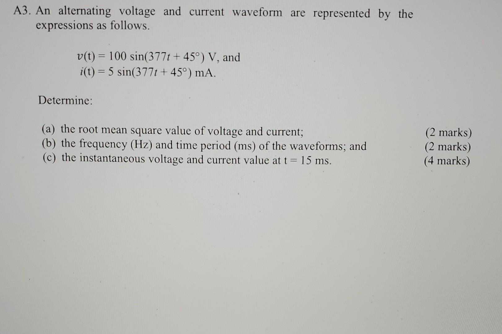Solved A3. An alternating voltage and current waveform are | Chegg.com