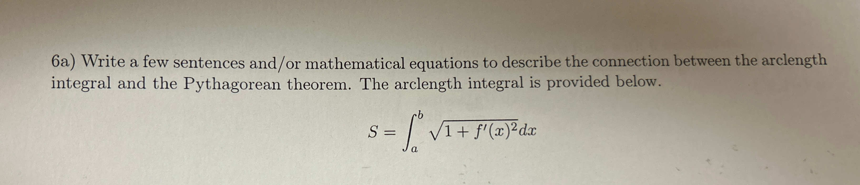 Solved 6a) ﻿Write a few sentences and/or mathematical | Chegg.com