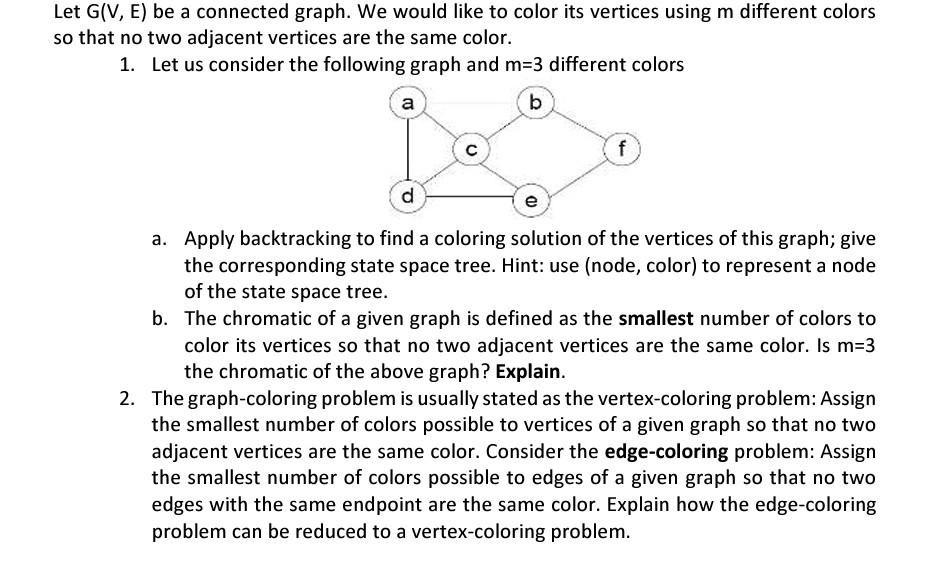 Solved Let G(V,E) be a connected graph. We would like to | Chegg.com