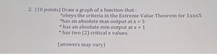 Solved 2. (10 points) Draw a graph of a function that: | Chegg.com