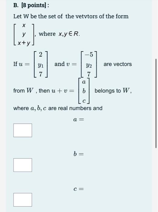 Solved A. [10 points] : Given the vectors from | Chegg.com