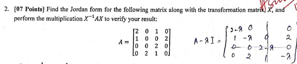 Solved Find Eigenvalues Eigenvectors Jordan Blocks And