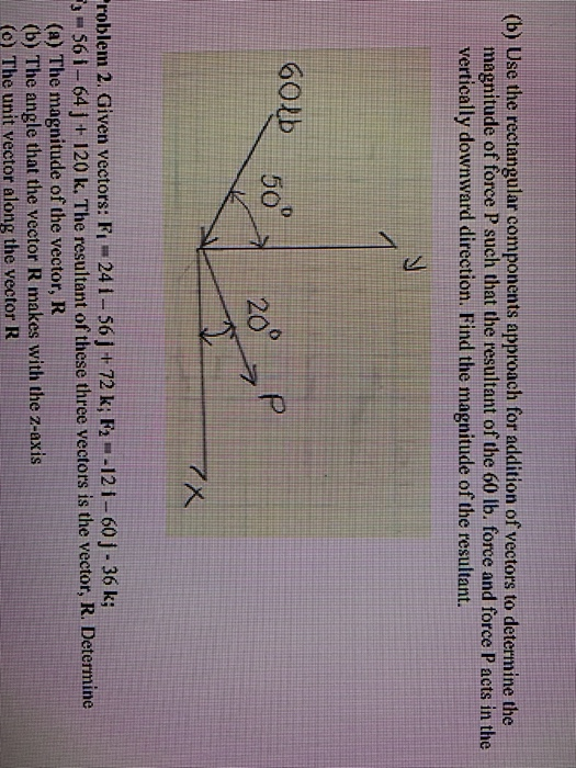 Solved (b) Use the rectangular components approach for | Chegg.com