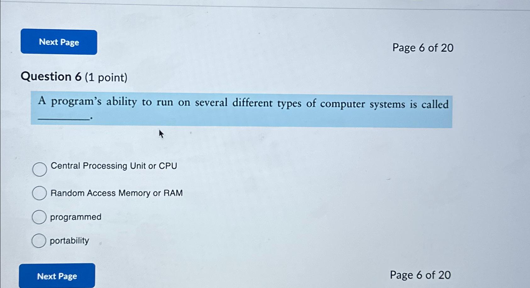 Solved Page 6 ﻿of 20Question 6 (1 ﻿point)A program's ability | Chegg.com