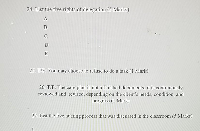 Solved 24. List the five rights of delegation (5 Marks) A B | Chegg.com
