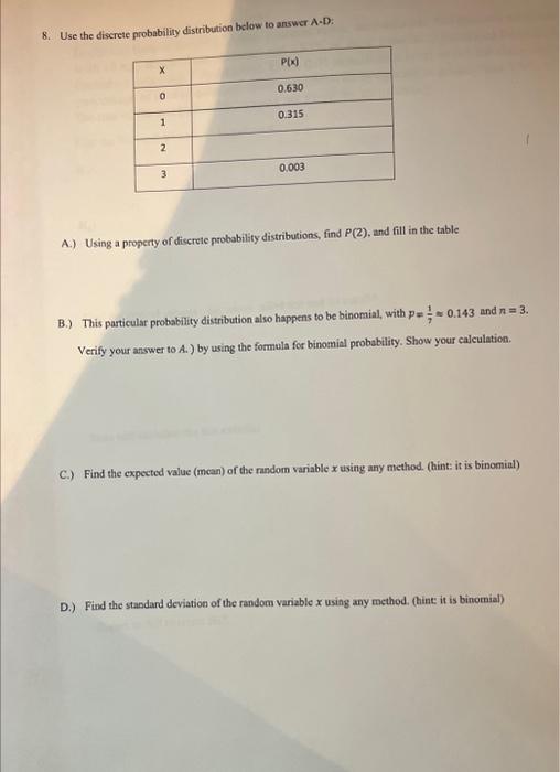 Solved 8. Use the discrete probability distribution below to | Chegg.com