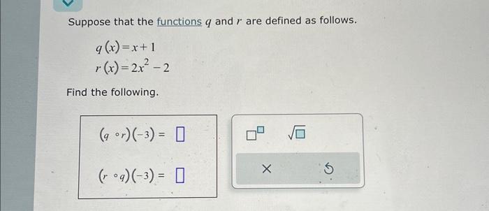 Solved Suppose that the functions q and r are defined as | Chegg.com