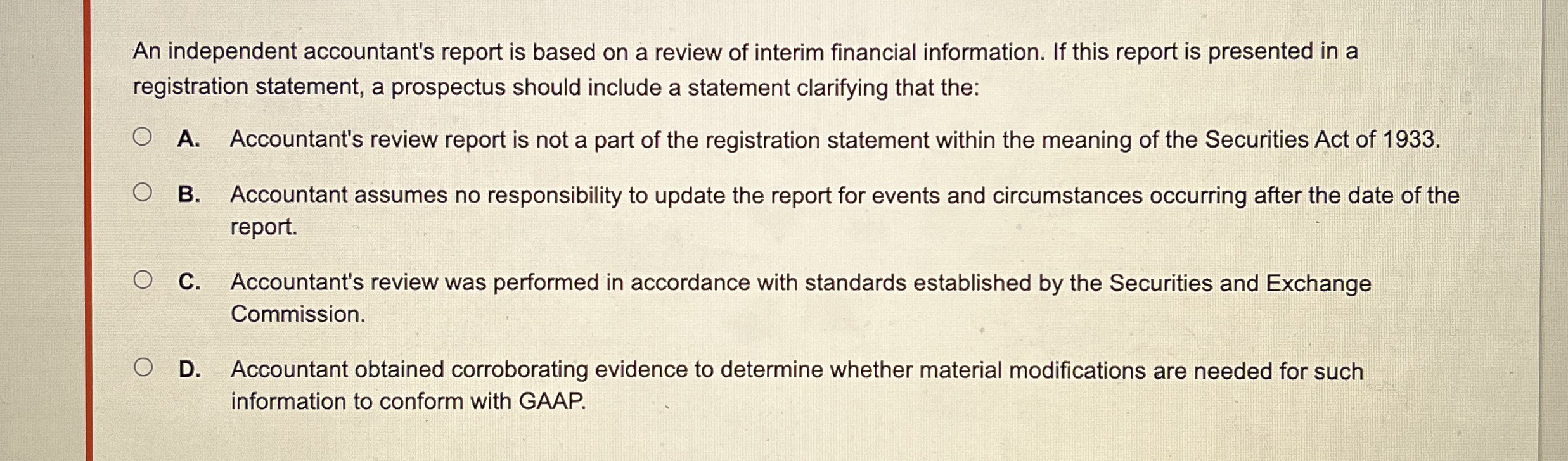 Solved An independent accountant's report is based on a | Chegg.com