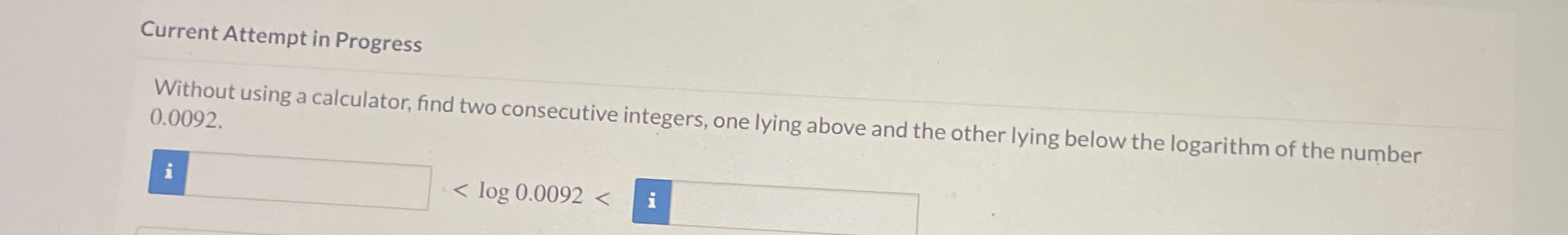 Solved Current Attempt in ProgressWithout using a | Chegg.com