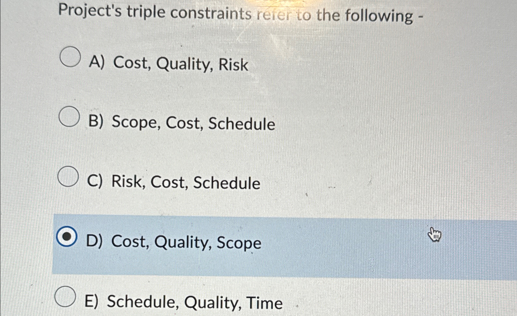 Solved Project's triple constraints refer to the following | Chegg.com