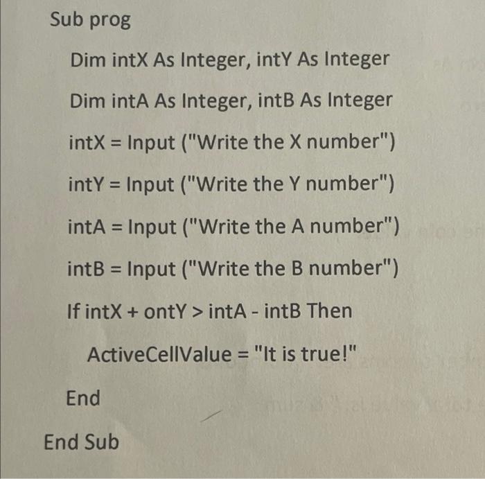 Solved Sub prog Dim intX As Integer, inty As Integer Dim | Chegg.com