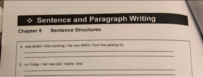 Solved Sentence and Paragraph Writing Chapter 5 Sentence | Chegg.com