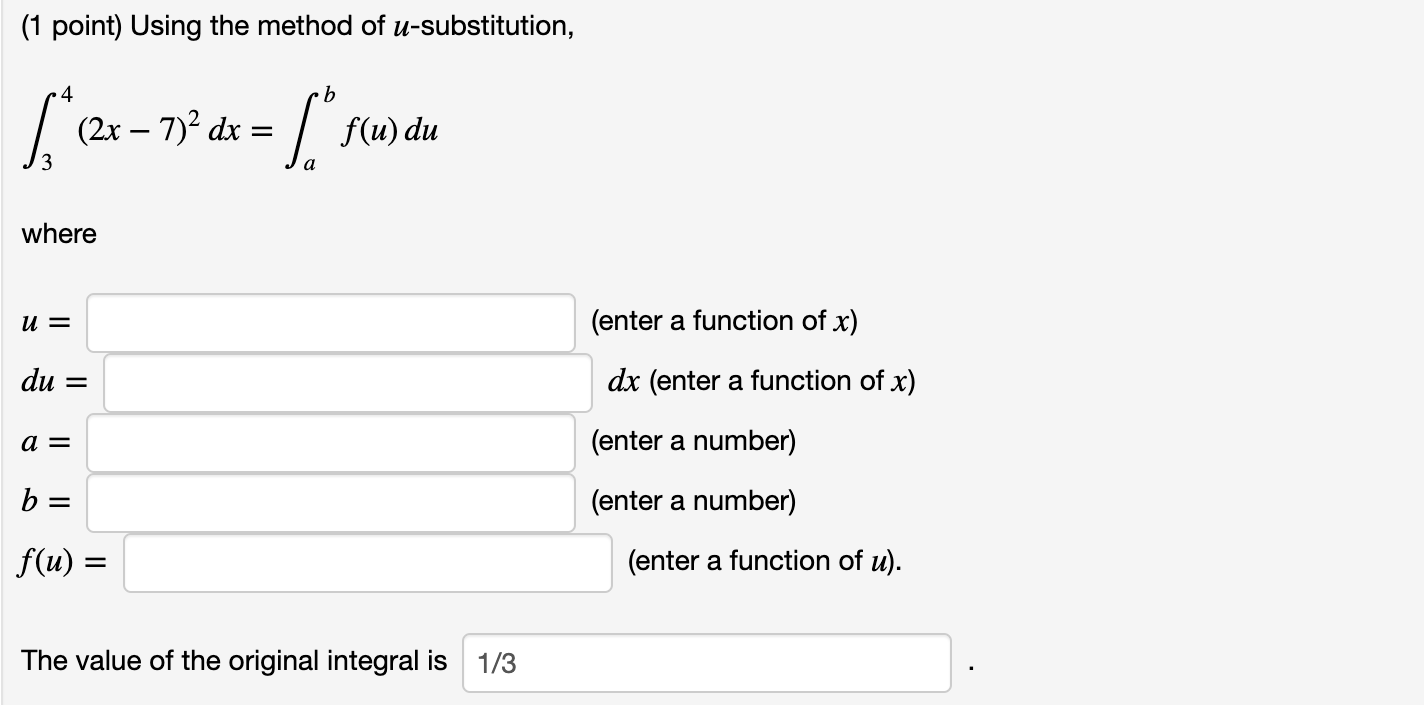 Solved (1 ﻿point) ﻿Using the method of u-substitution,(enter | Chegg.com