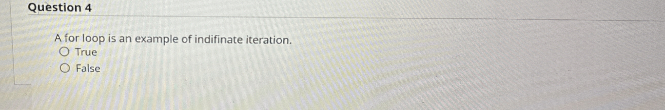 Solved Question 4A for loop is an example of indifinate | Chegg.com