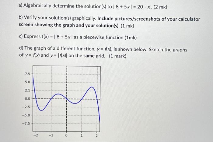 Solved a) Algebraically determine the solution(s) to \\( | Chegg.com