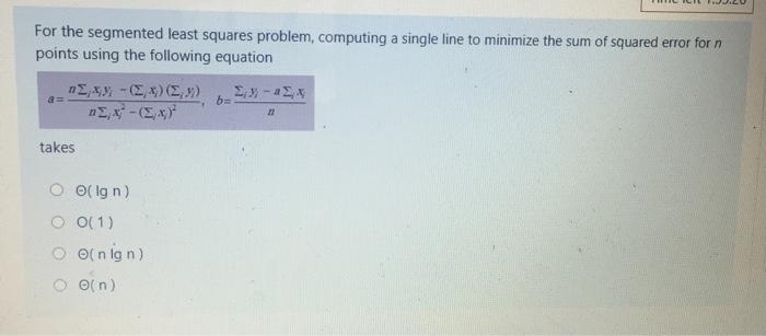 Solved For the segmented least squares problem, computing a | Chegg.com