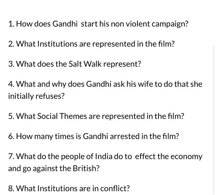 1. How does Gandhi start his non violent campaign? 2. | Chegg.com
