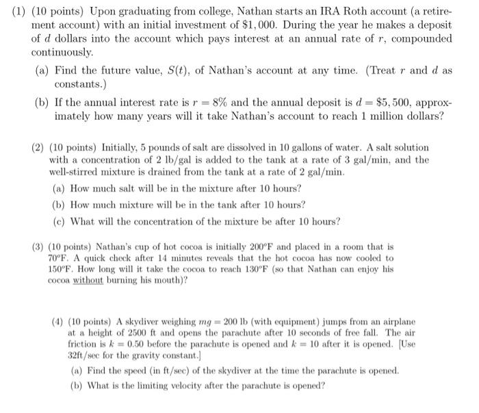 Solved (1) (10 points) Upon graduating from college, Nathan | Chegg.com
