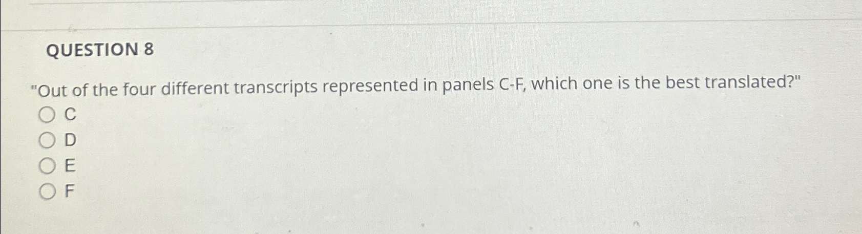 Solved QUESTION 8"Out of the four different transcripts | Chegg.com