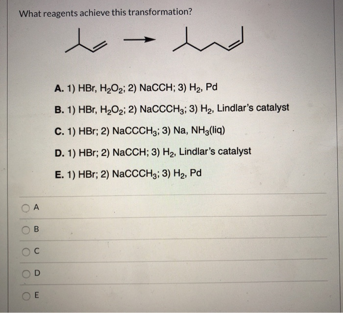 Solved What reagents achieve this transformation? tud A. 1) | Chegg.com