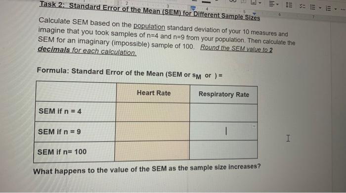 Solved what happens to the value of the SEM as the sample | Chegg.com