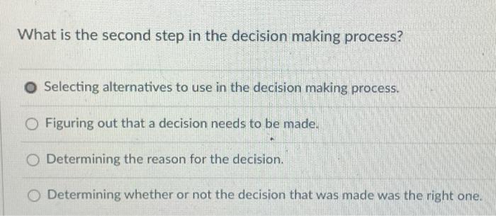 Solved What is the second step in the decision making | Chegg.com