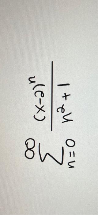 Solved ∑n=0∞n2+1(x−2)n | Chegg.com