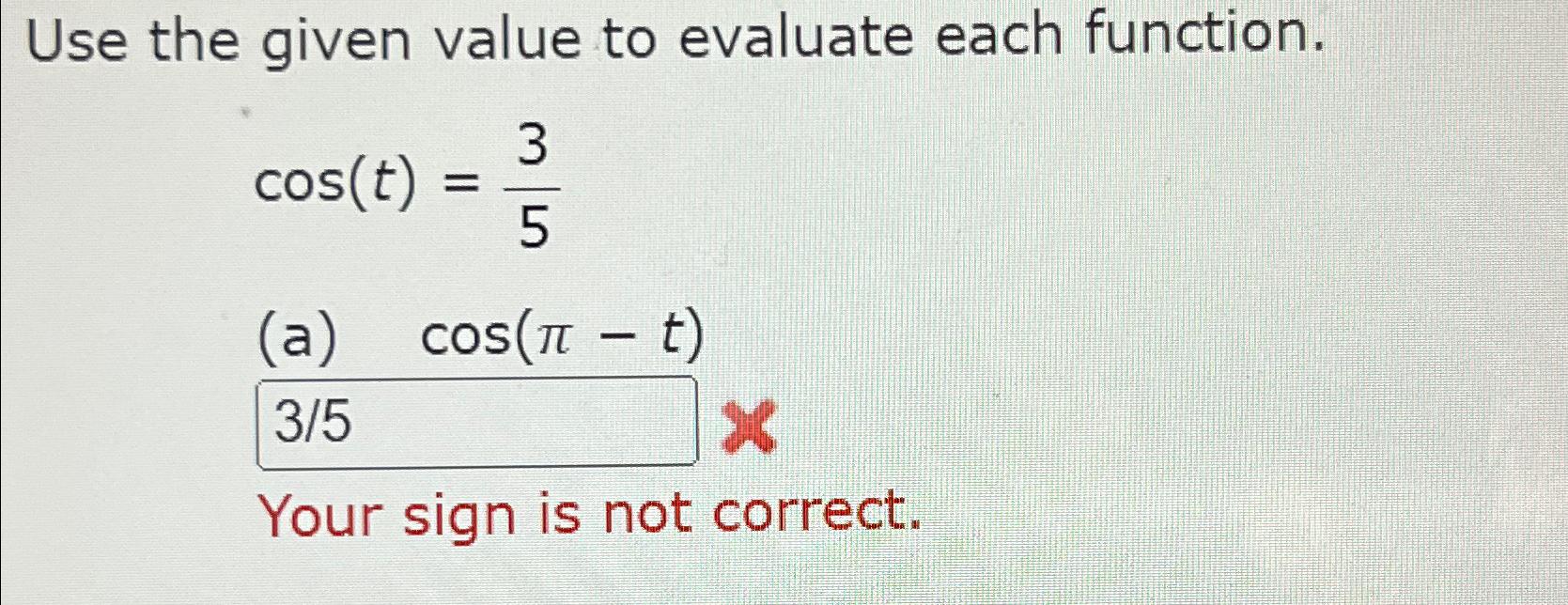Solved Use the given value to evaluate each | Chegg.com